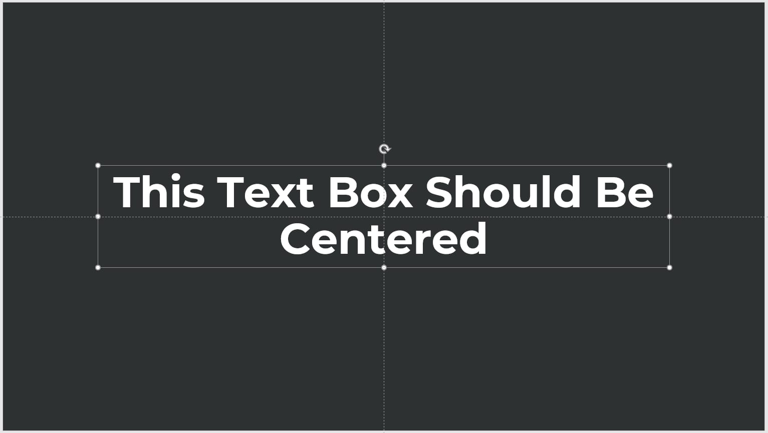 How To Center A Text Box In A PowerPoint Slide EASY 